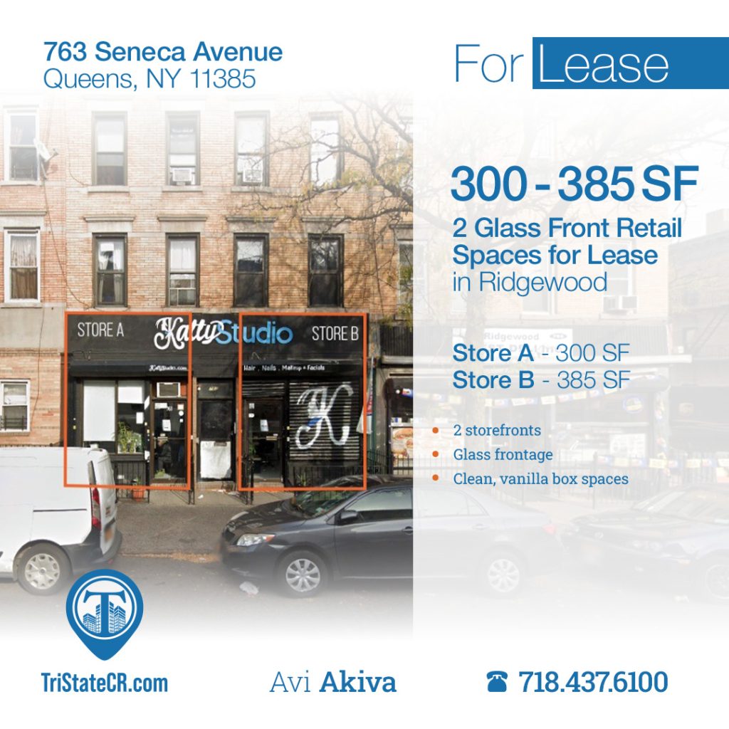 300 - 385 SF | 763 Seneca Ave | 2 Glass Front Retail Spaces for Lease ...